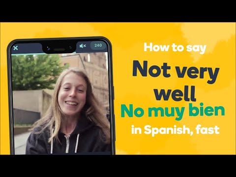 How to say "Not very well" in Spanish - Learn Spanish fast with Memrise