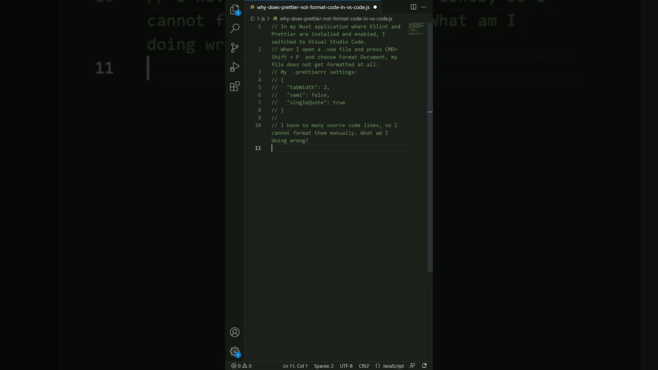 javascript - Why does Prettier not format code in VS Code?