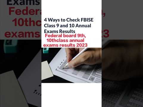 4 ways to check FBISE class 9th and 10th class annual results 2023 #youtubeshorts #fedralboard