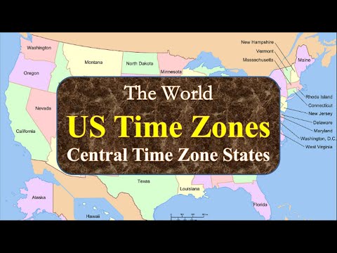 The World Countries: US Time Zones, Central Time Zone States with maps