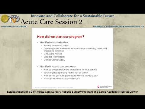 Establishment of a 24/7 Acute Care Surgery Robotic Surgery Program at a Large Academic Medical C...