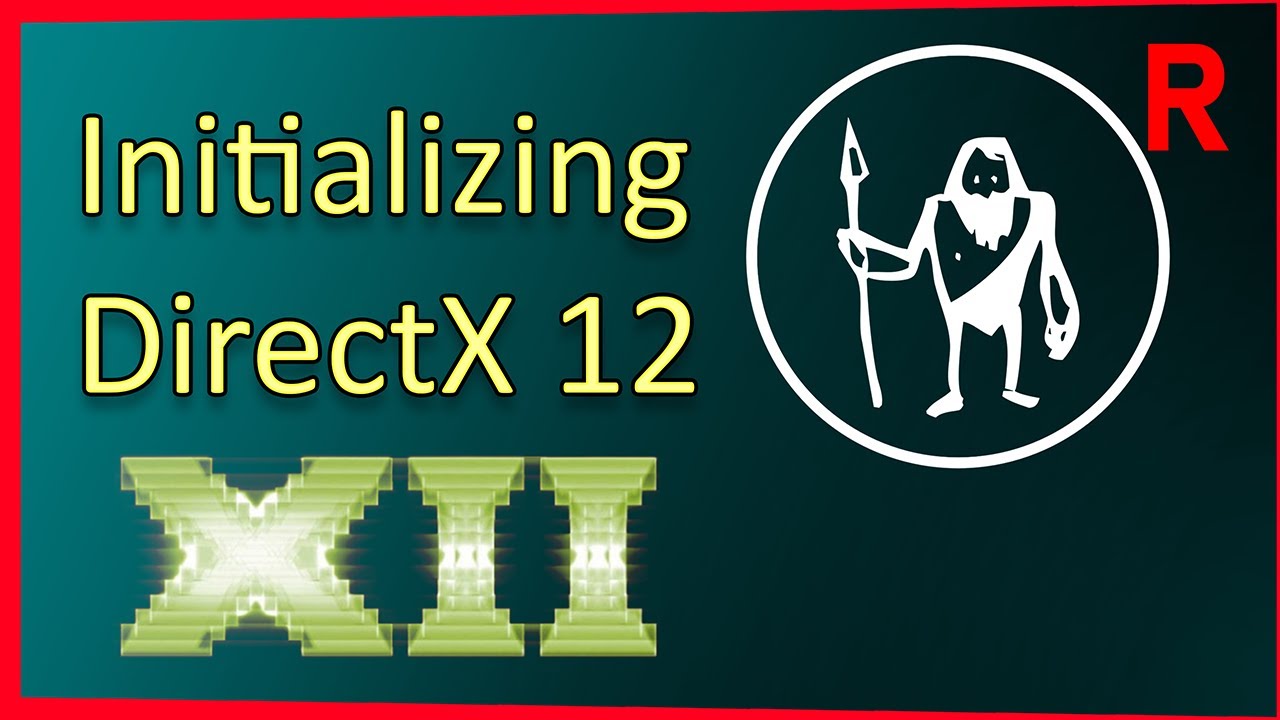 Game Engine Programming 029.2 - Initializing DirectX 12 | C++ Game Engine