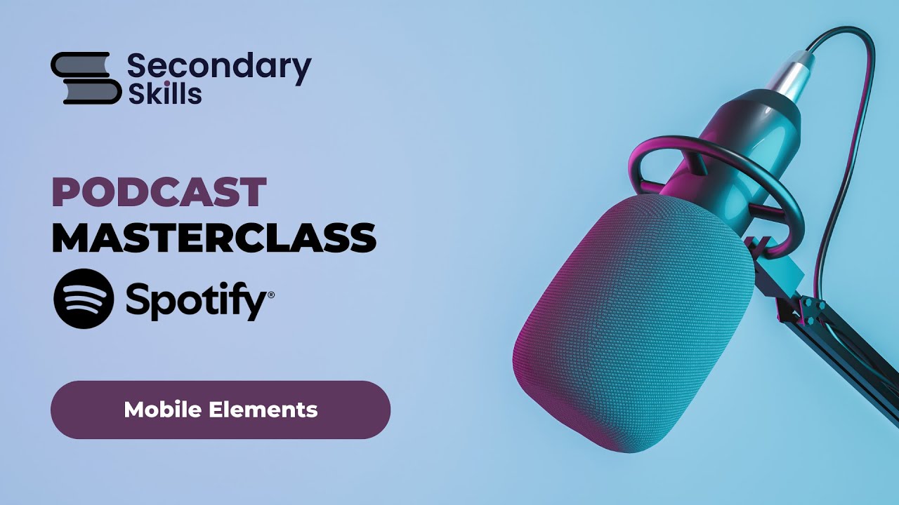 Master Mobile Podcasting: Essential Elements on Spotify's App | Podcast Masterclass | Part 14