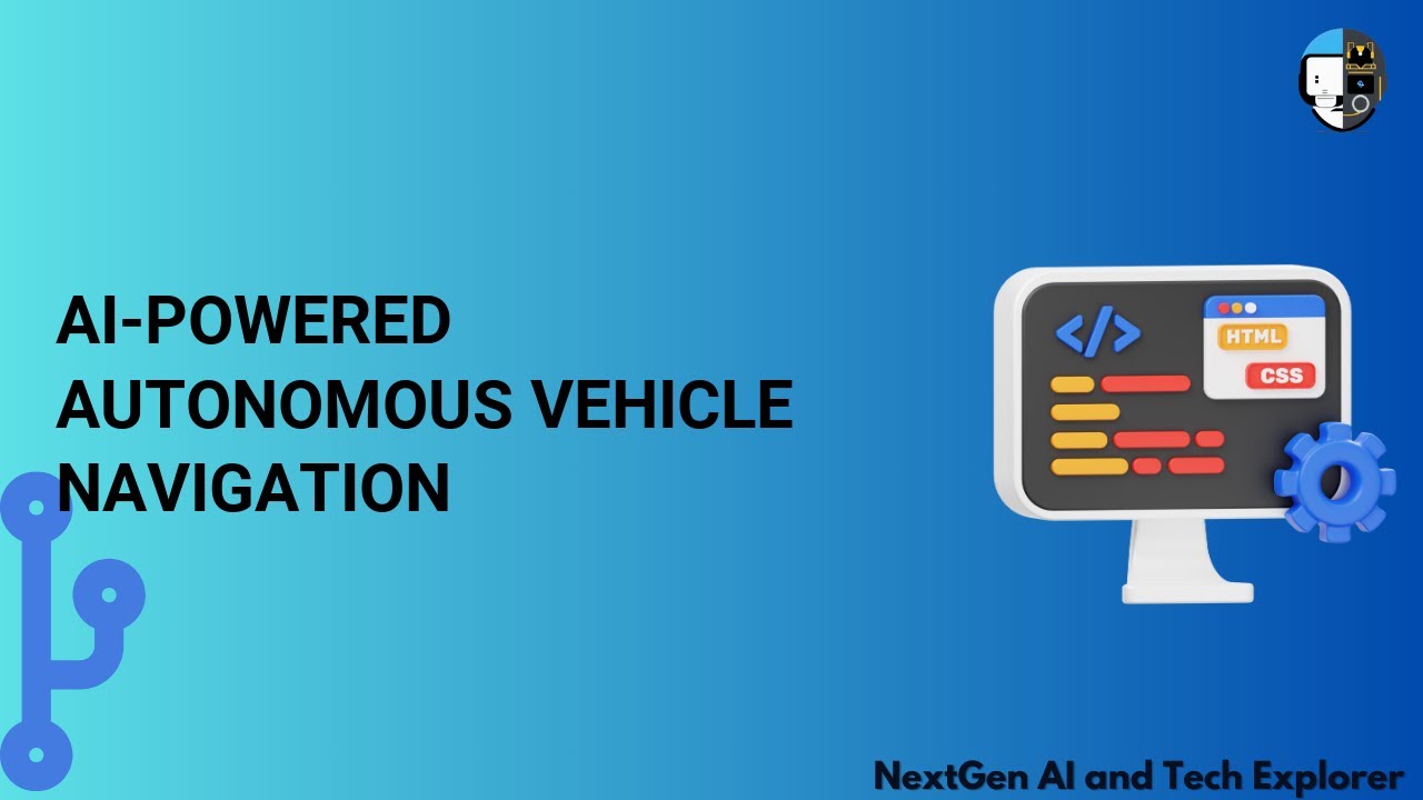 AI-Powered Autonomous Vehicle Navigation