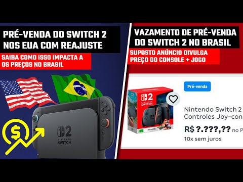 Pré-venda de SWITCH 2 nos EUA com REAJUSTE de preço | Vazamento de pré ...