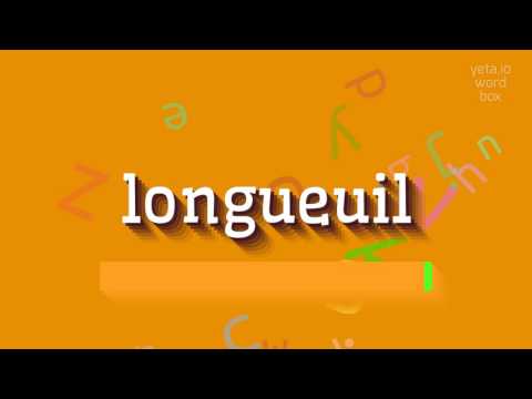 How to say "longueuil"! (High Quality Voices)