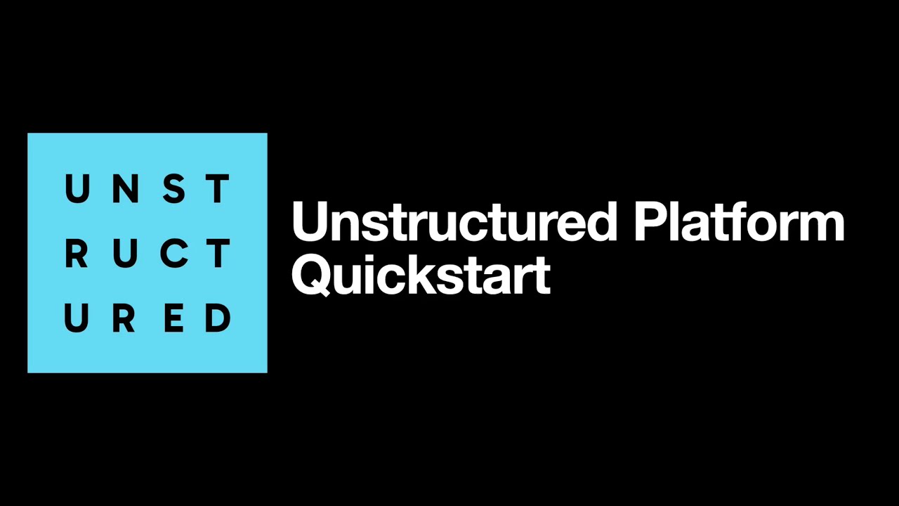 Unstructured Platform Quickstart