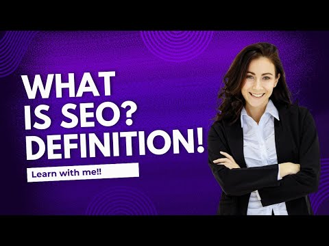 What is SEO? Simple Definition of Search Engine Optimization for Beginners!!