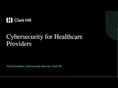 Cybersecurity for Healthcare Providers