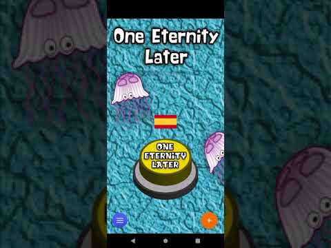 One Eternity Later Meme Button - Free Android app | AppBrain