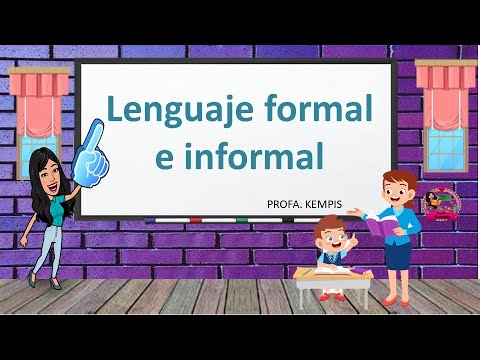 Lenguaje formal e informal