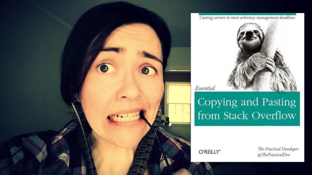 The truth about using Stack Overflow || Copy & Paste Developers