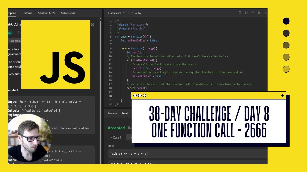Day 8 - 30 Days LeetCode JavaScript Challenge: 2666. Allow One Function Call