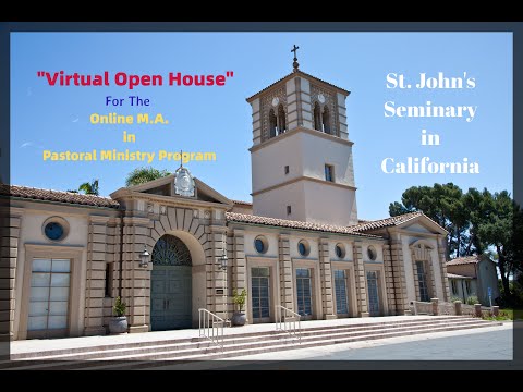 Virtual Open House  For the Online M.A.  in Pastoral Ministry at St John's Seminary California