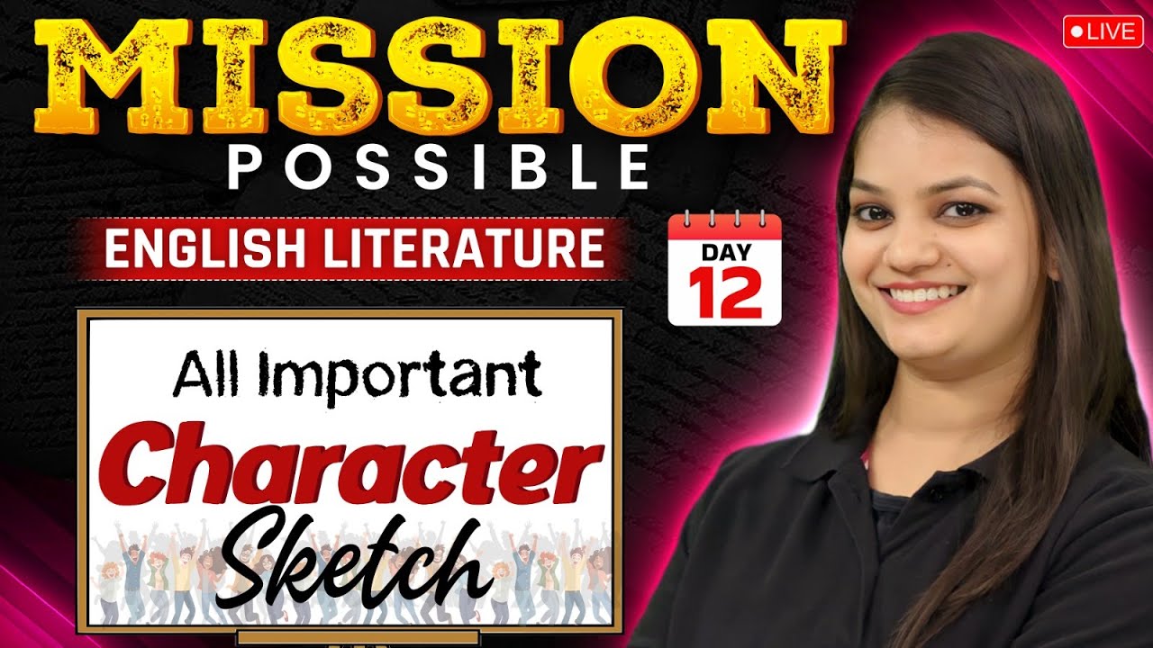 Mastering Character Sketches for CBSE Class 10 English Literature ...
