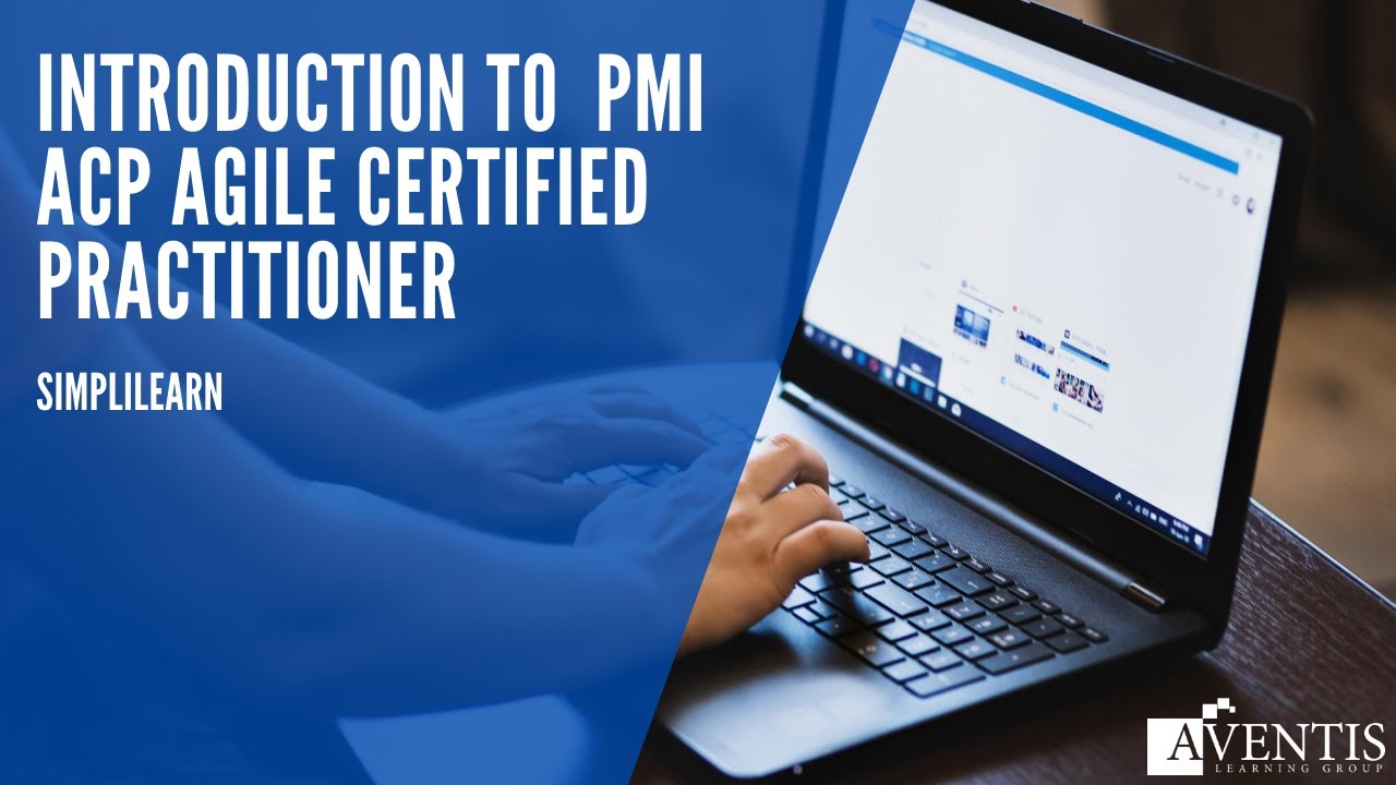 Introduction To  PMI ACP Agile Certified Practitioner