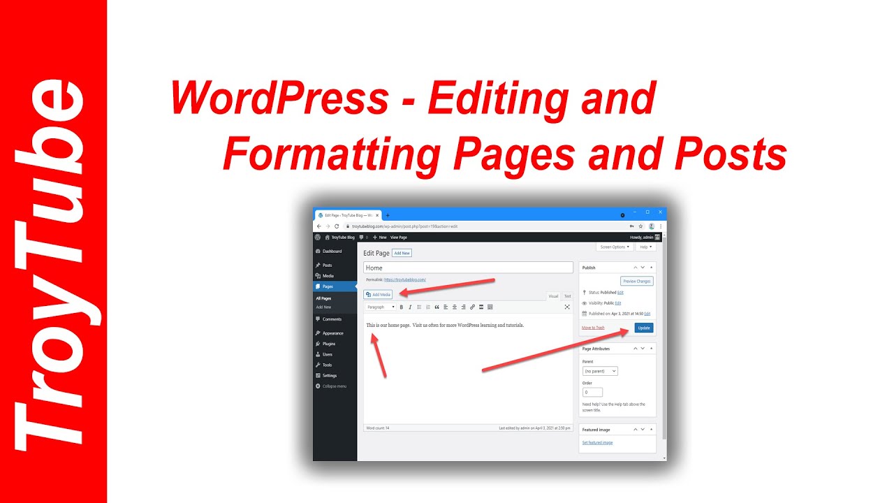 WordPress - Creating and formatting content basics with Pages and Posts