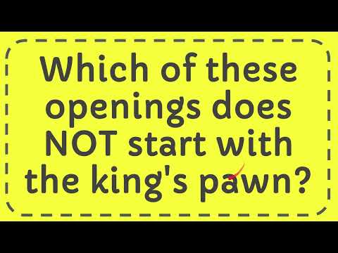 Which of these openings does NOT start with the king's pawn?