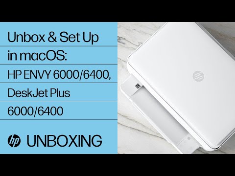 Unbox & Setup in MacOS for HP ENVY 6000/6000e/6400e/Pro 6400, DJ+ 6000/6400 | HP Support
