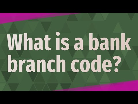 What is a bank branch code?