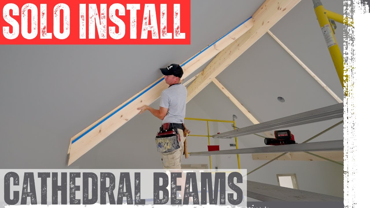 How To Fit Cathedral Beams | Installation Tips