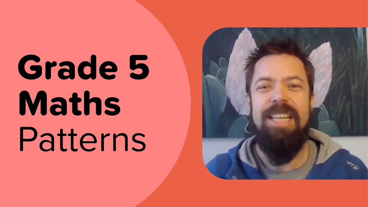 Maths Extra Lesson: Grade 5 - Patterns