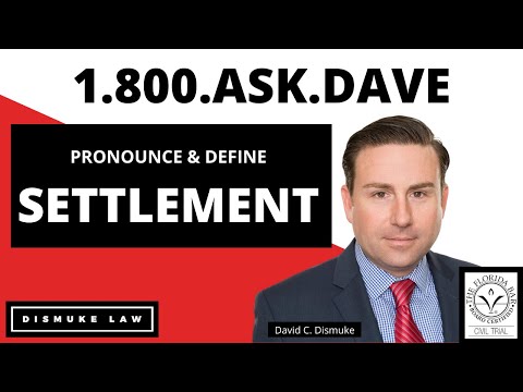 Properly pronounce and define settlement