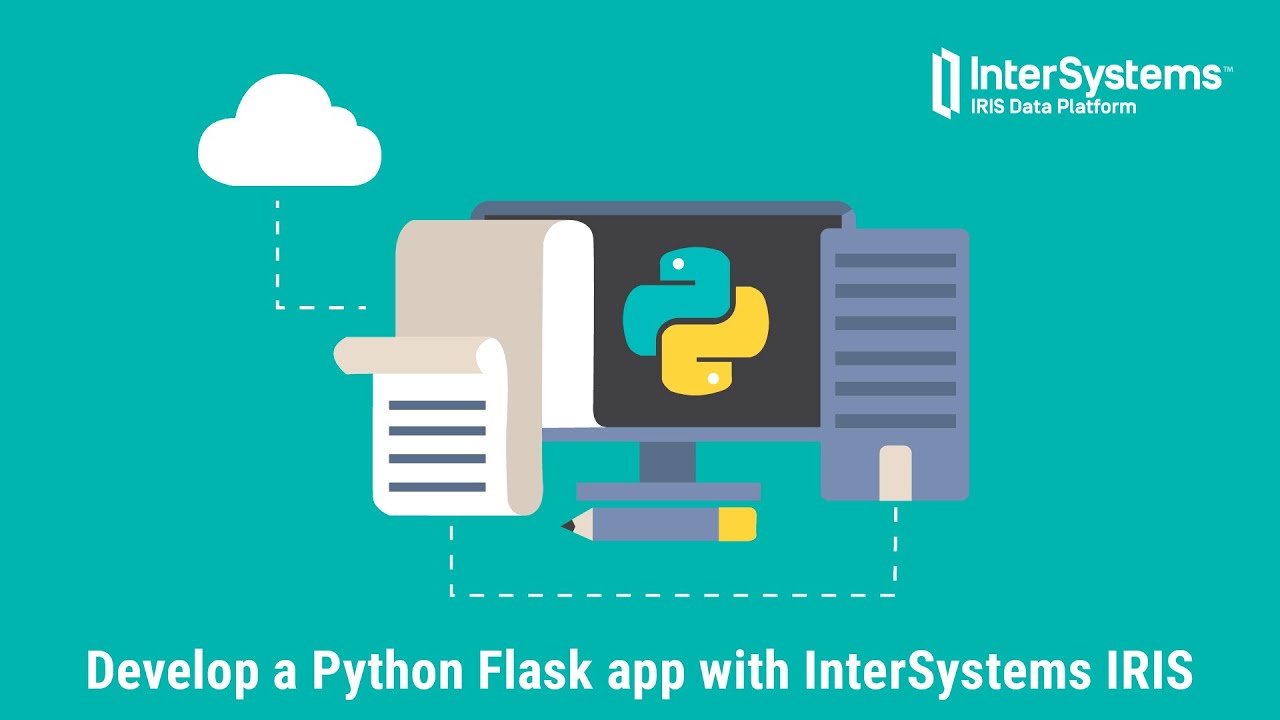 Develop a Python Flask app with InterSystems IRIS in 10 minutes