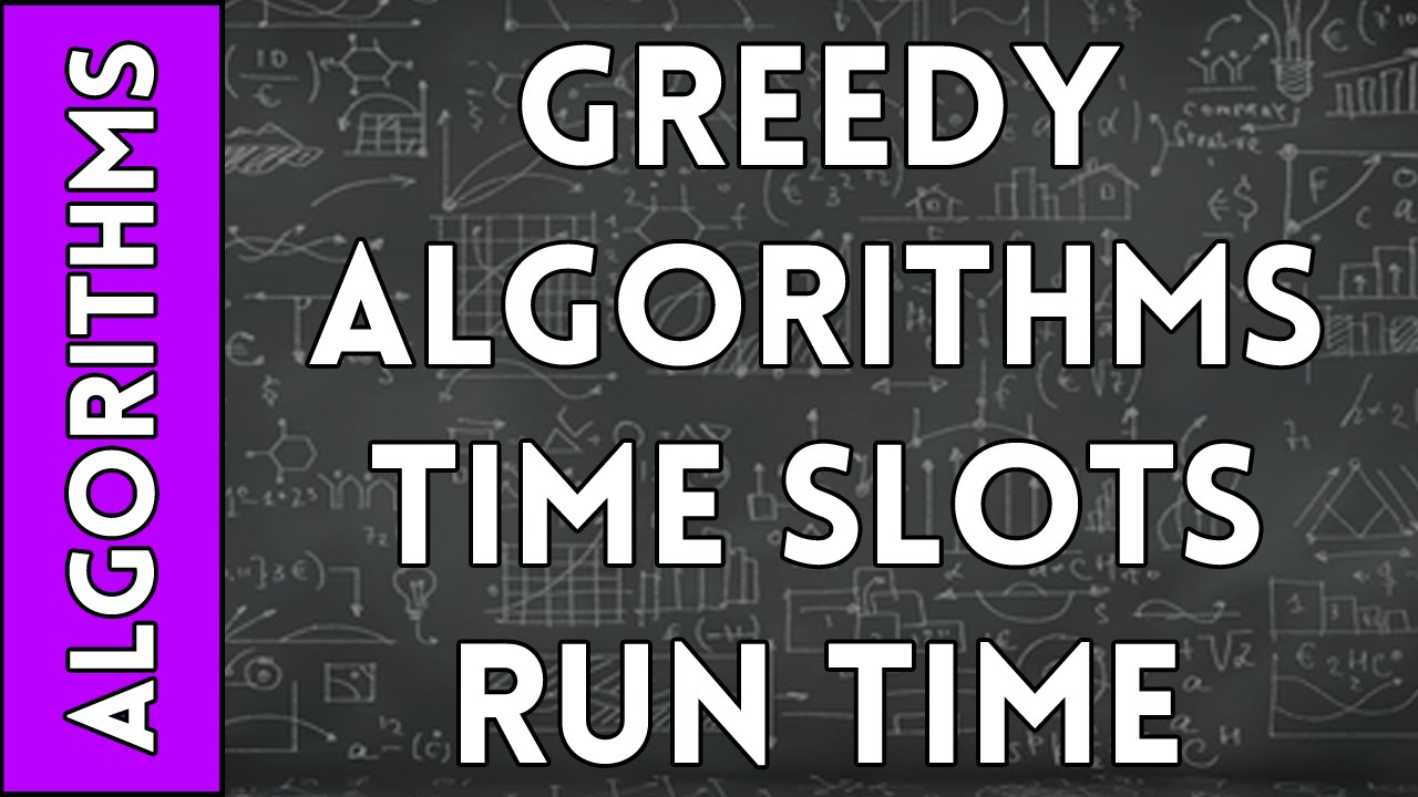 Greedy Algorithm for Time-Slot Interval Optimization Run Time Analysis