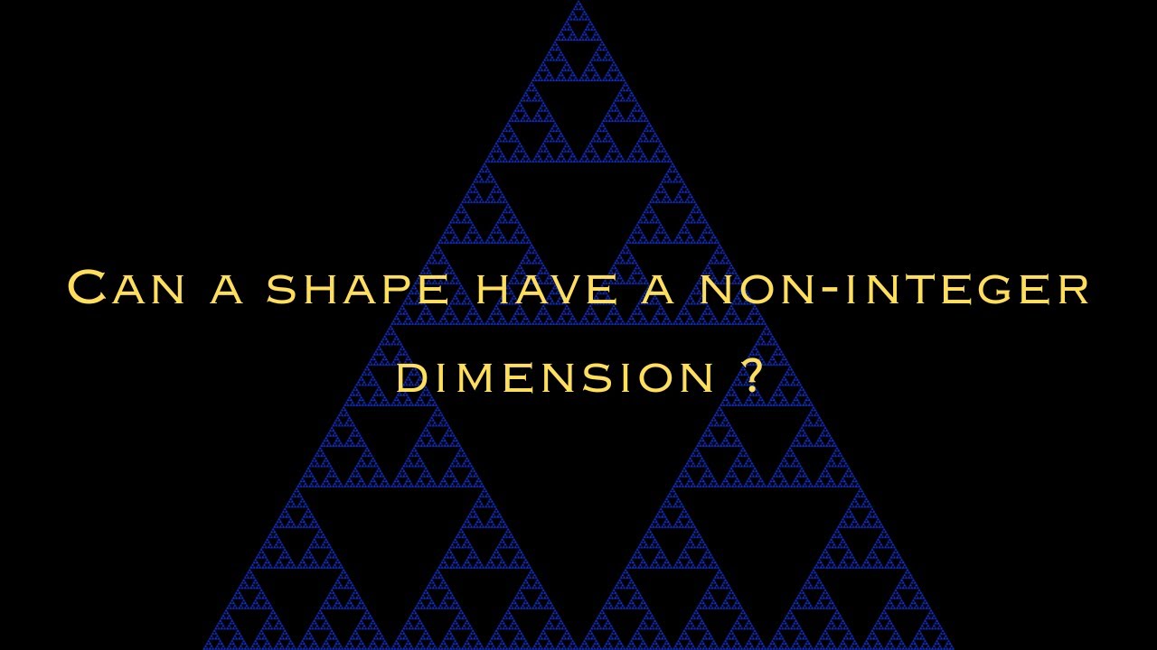 Can a shape be 1.58-dimensional? #breakthroughjuniorchallenge