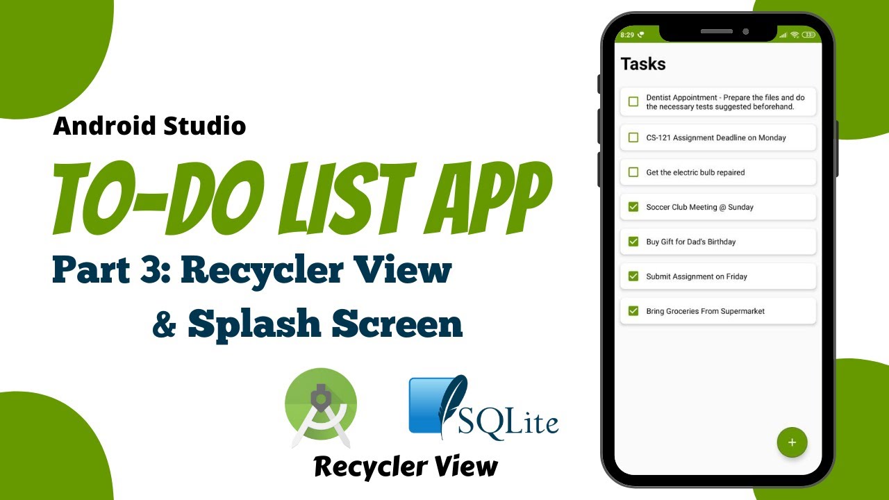 To Do List App Android Studio Tutorial | Part 3 - Recycler View & Splash Screen | The Penguin Coders