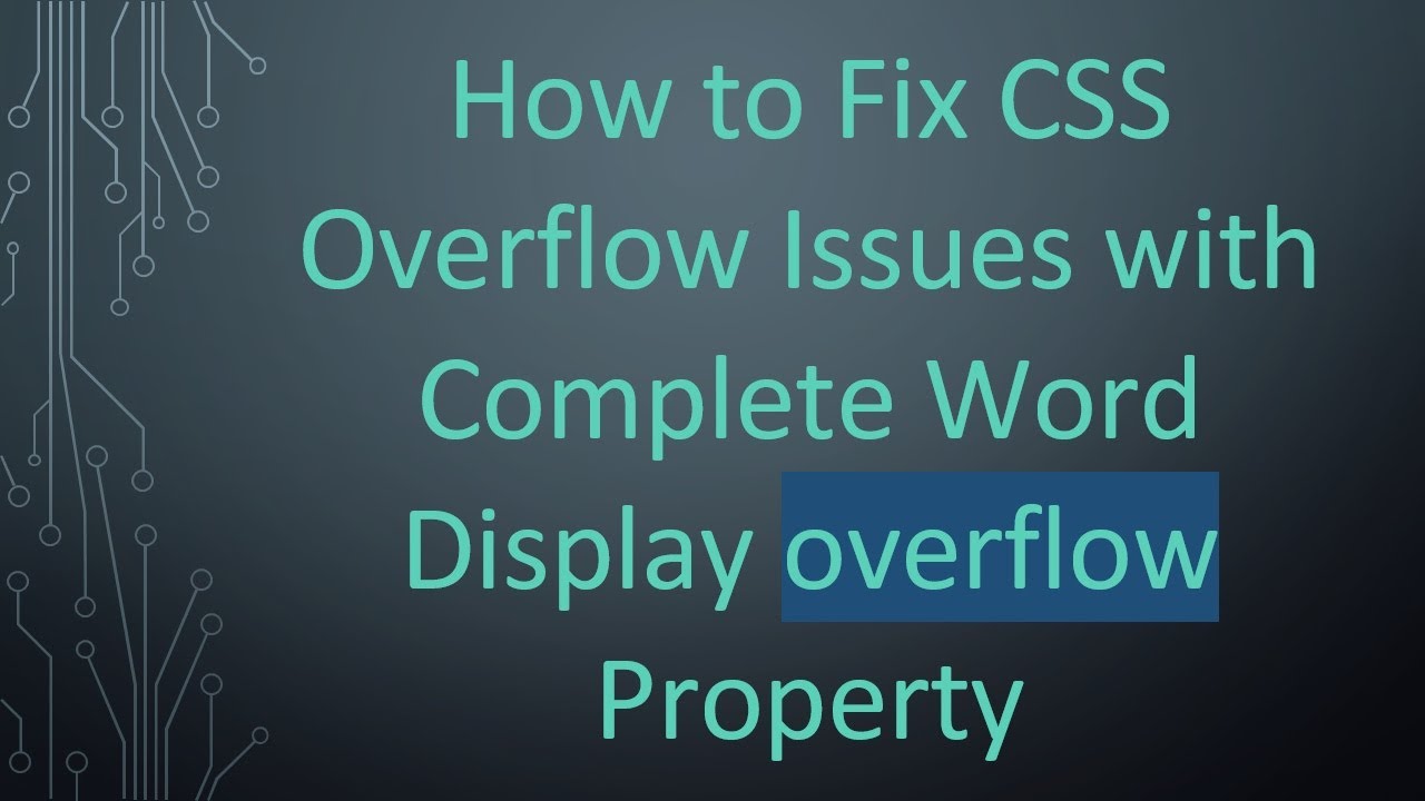 How to Fix CSS Overflow Issues with Complete Word Display overflow Property