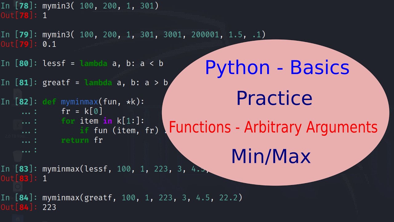 Python Basics - 41 - Practice - Functions - Arbitrary Arguments - Min/Max