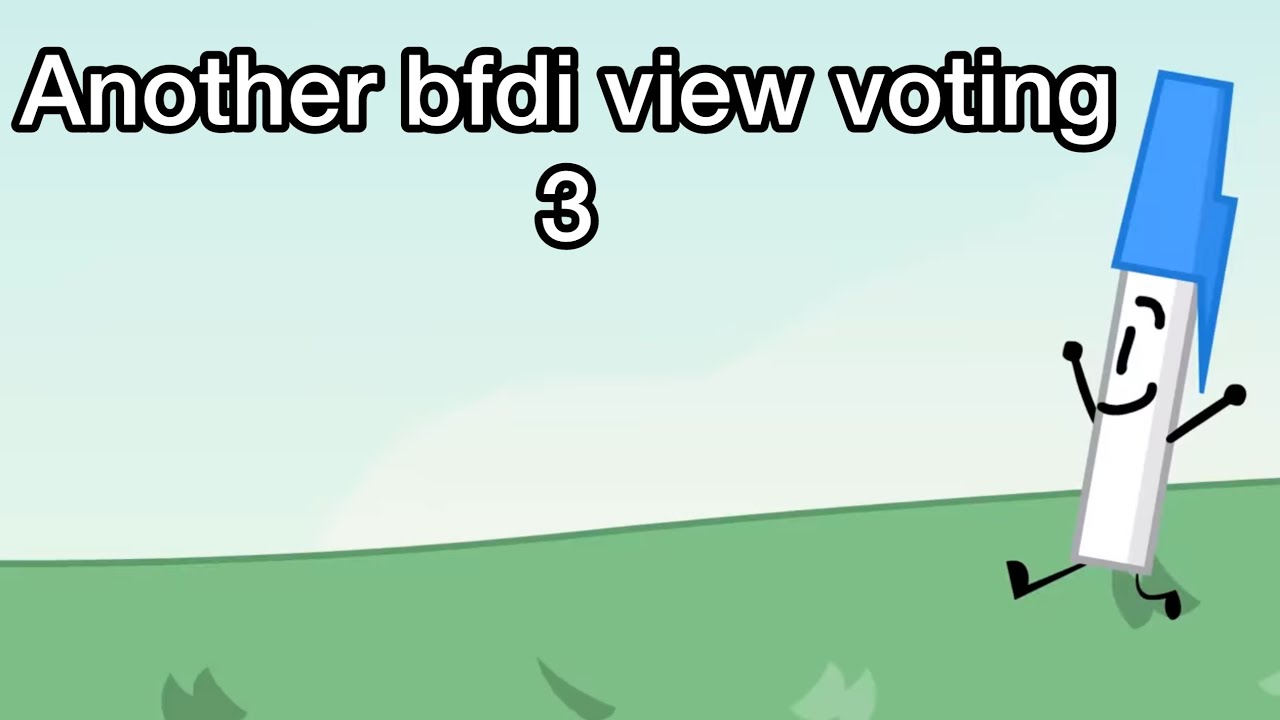 Another bfdi viewer voting #3