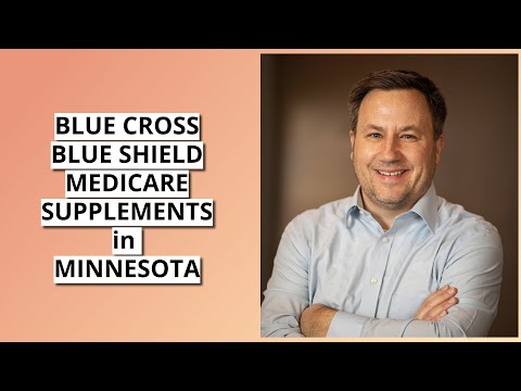 Blue Cross Blue Shield Medicare Supplement Plans in Minnesota