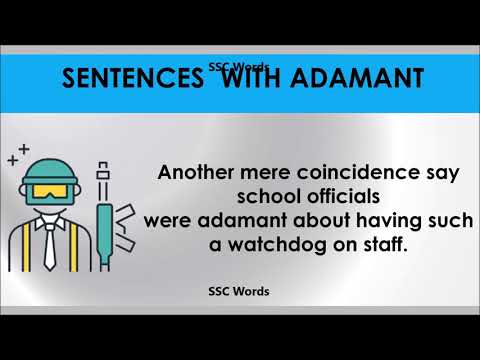Adamant - Improve English - Meaning and 5 sentences - GRE / CAT / GMAT word - SSC Words