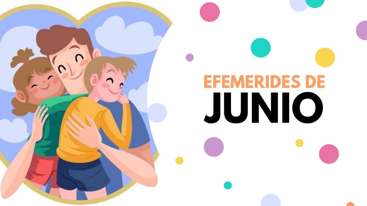 EFEMERIDES DE JUNIO