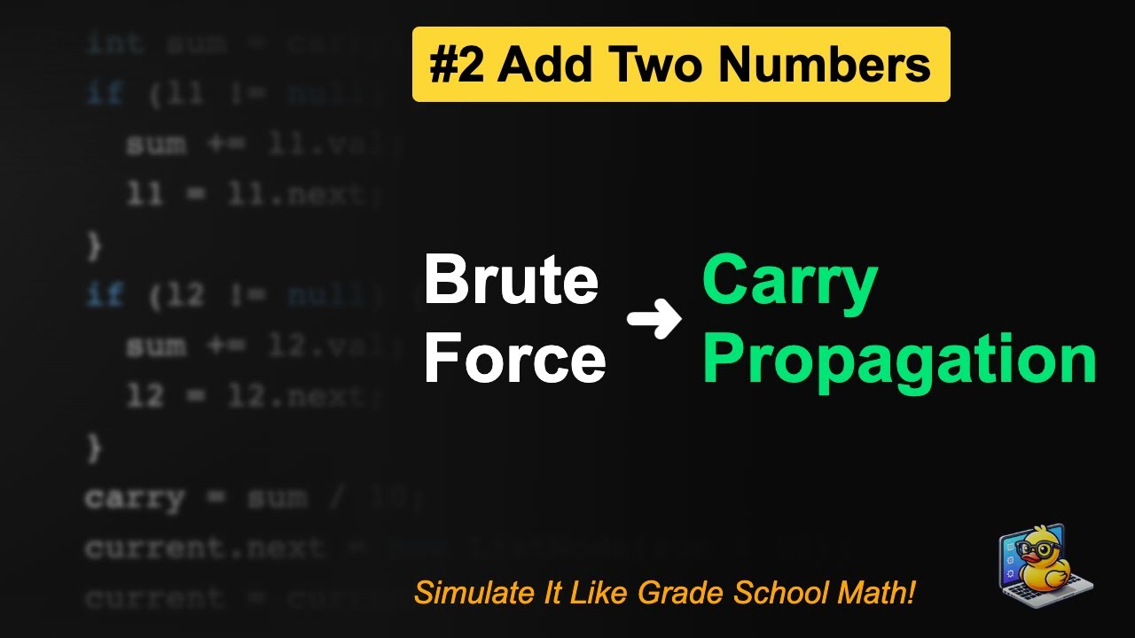 LeetCode #2: Add Two Numbers in Java | Brute Force vs Digit-by-Digit - Avoid Overflow Like a Pro