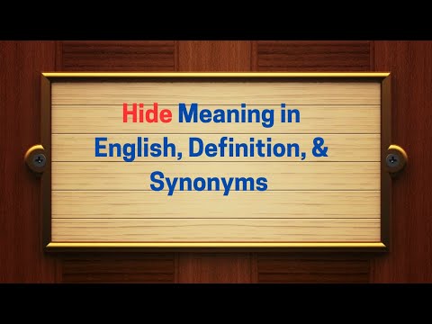 Hide Meaning in English, Definition, and Hide Synonyms | Thesaurus Thrive