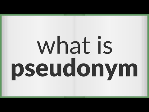 Pseudonym | meaning of Pseudonym