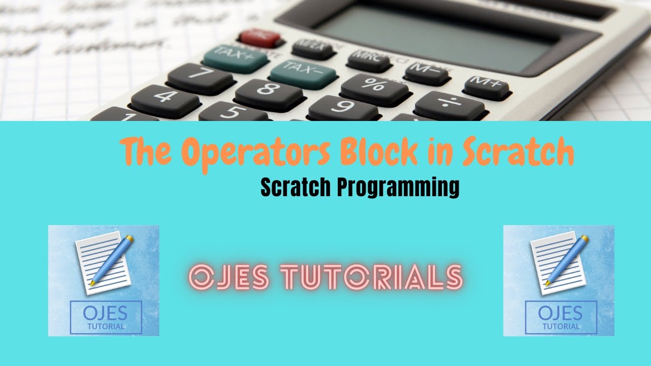 Operators Block in Scratch | Scratch Programming | Ojes Tutorials