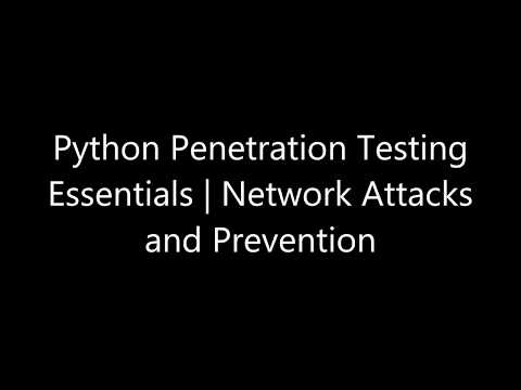 Learn Python Penetration Testing Essentials Second Edition | 4 Network ...