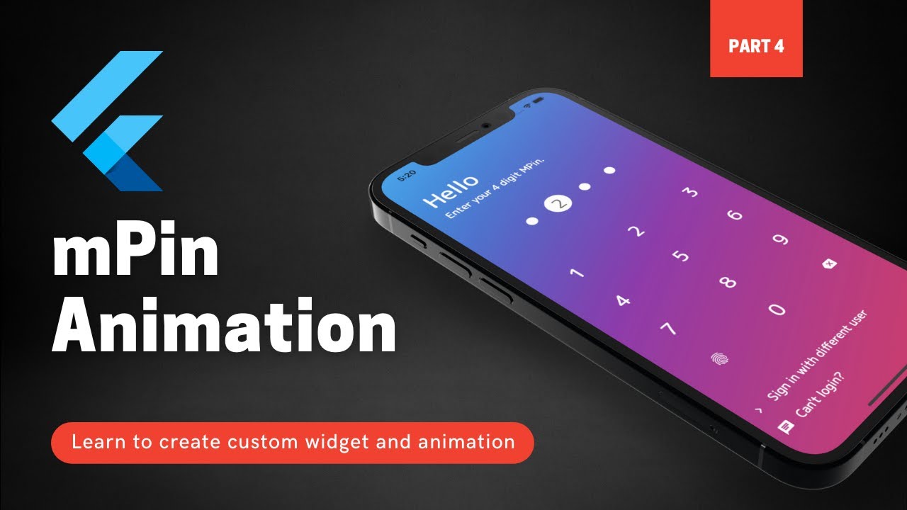 Flutter mPin Animation Tutorial  Part-4 |  mPin Series