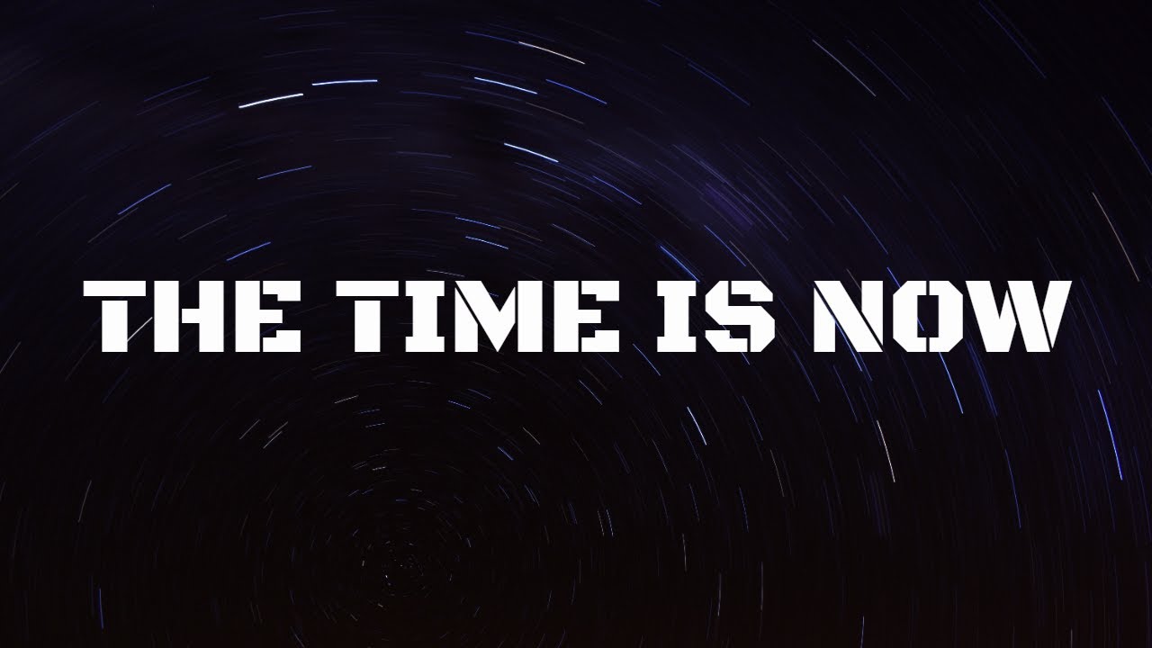 Inspirational poem, The Time Is Now, poem  by Bettina Van Vaerenbergh