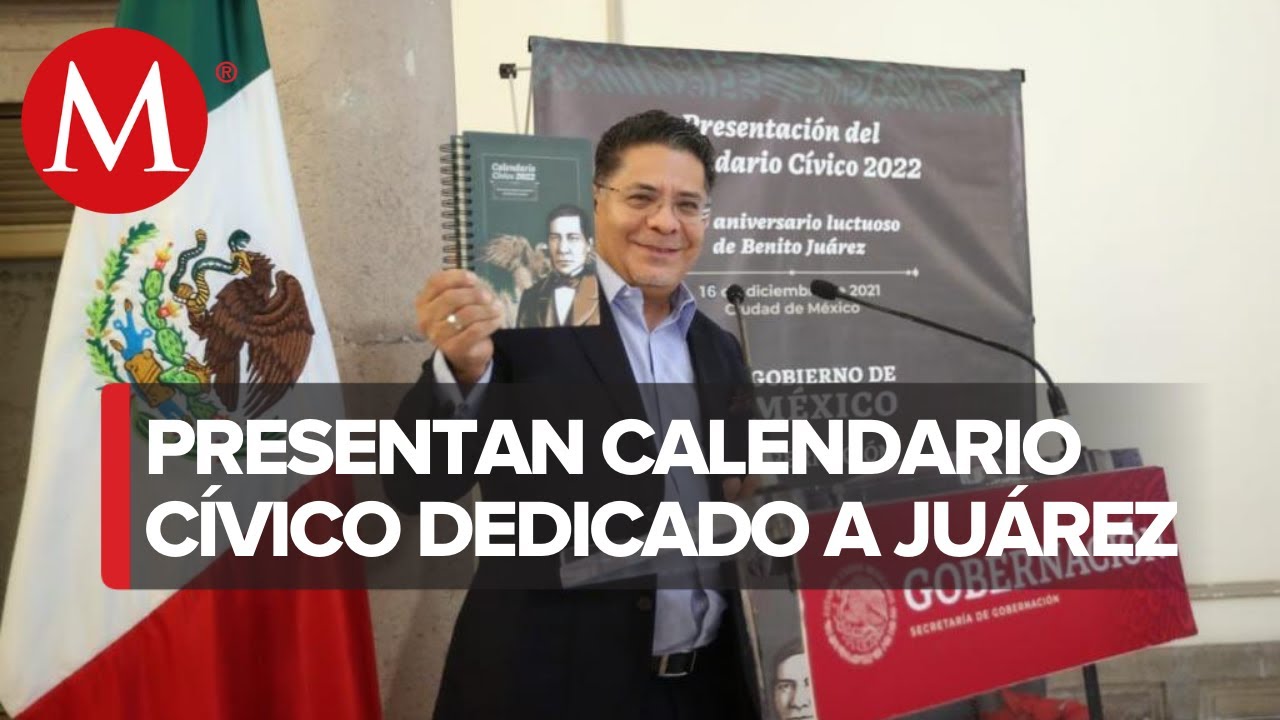 Segob presenta el Calendario Cívico 2022
