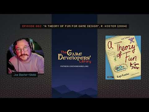 Raph Koster - A Theory of Fun (Game Developers’ Library ep02)