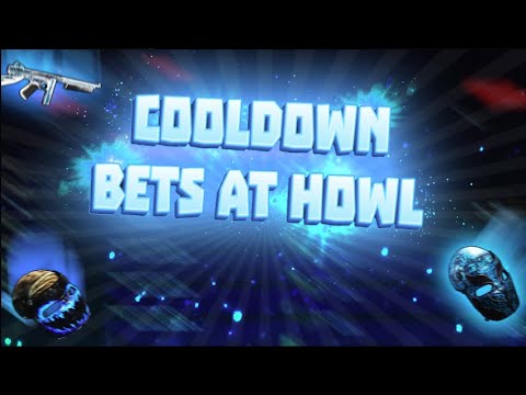 A Stream of Cooldown Bets on Howl gg!