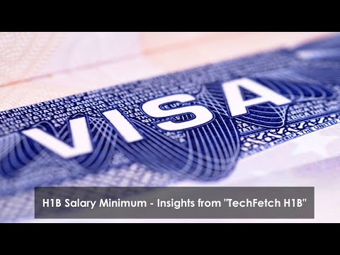 H1B salary minimum - Techfetch H1B.