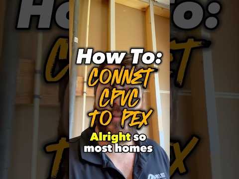 Learn what adapter you need to connect CPVC to PEX. #diy