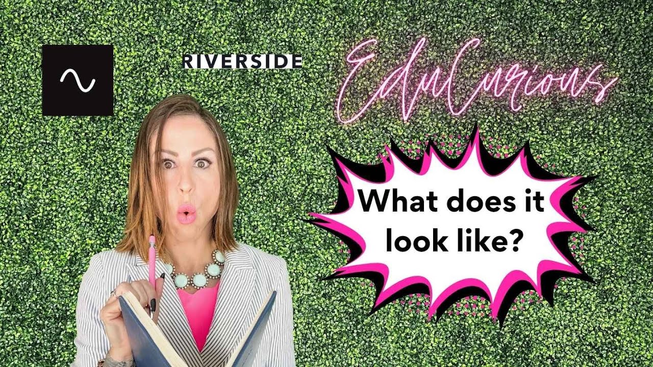 EduCurious: What does it look like?